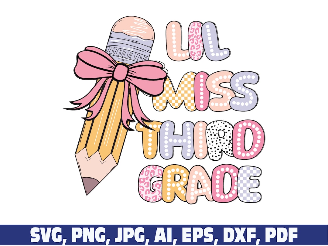 Lil Miss Third Grade Svg Png, Little Miss Third Grade, Coquette Pincel ...