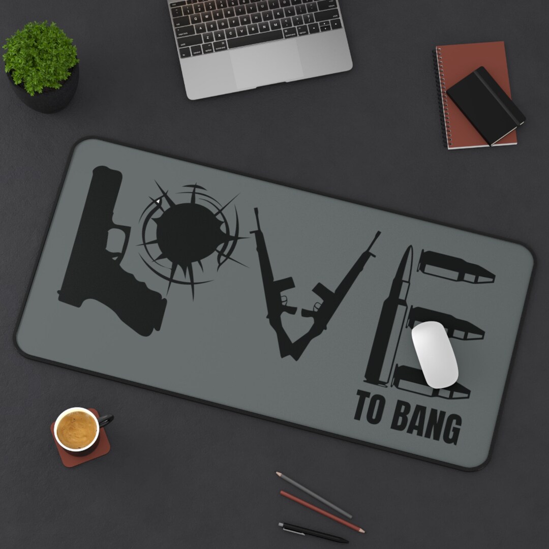 Love TO BANG - Desk Mat, Shooting Range Mat and Cleaning Mat - Etsy
