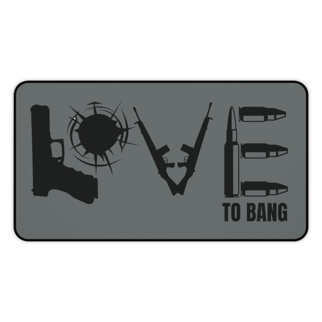 Love TO BANG Desk Mat Shooting Range Mat and Cleaning Mat - Etsy