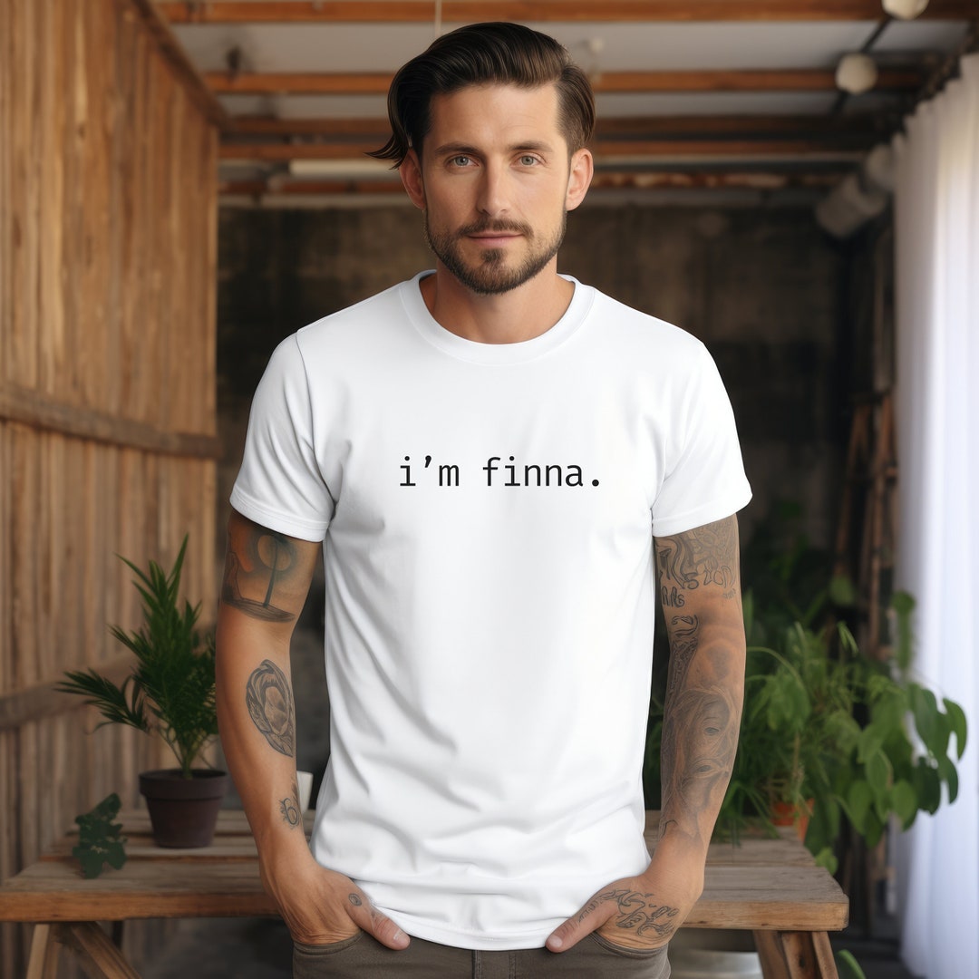 Funny Text Shirt, I'm Finna Text, Shirt T-shirt Tee, Funny T-shirt ...