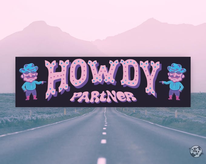 Cowboy Butts Drive Me Nuts Bumper Sticker Water Resistant Sticker Fade ...