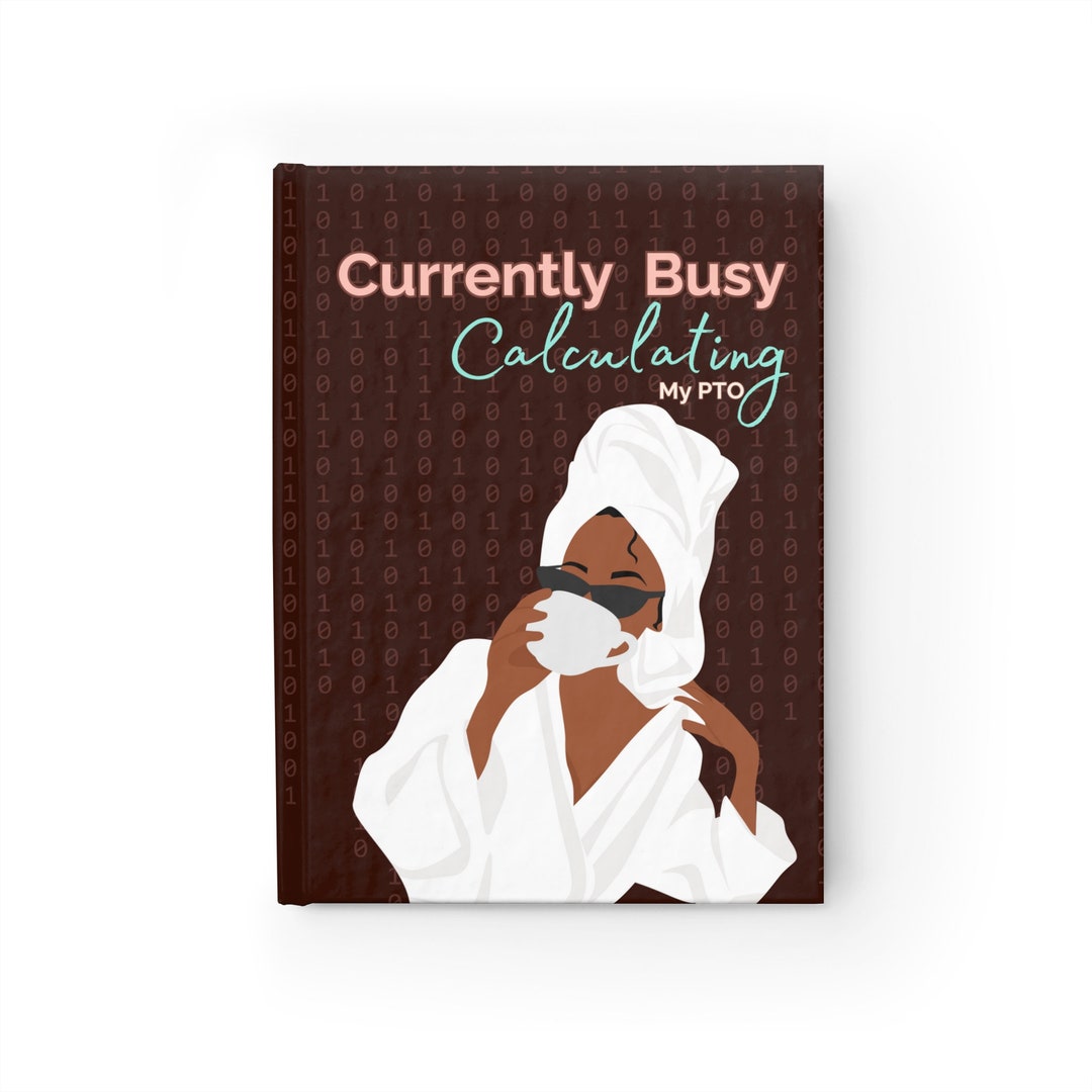 Calculating My PTO Journal, Funny Journal, Coworker Gift, Gifts for ...