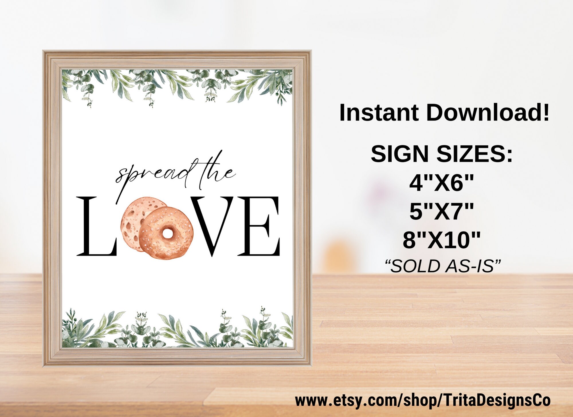 Ready to Print: "spread the Love" Bagel Party Sign. Instant Digital ...