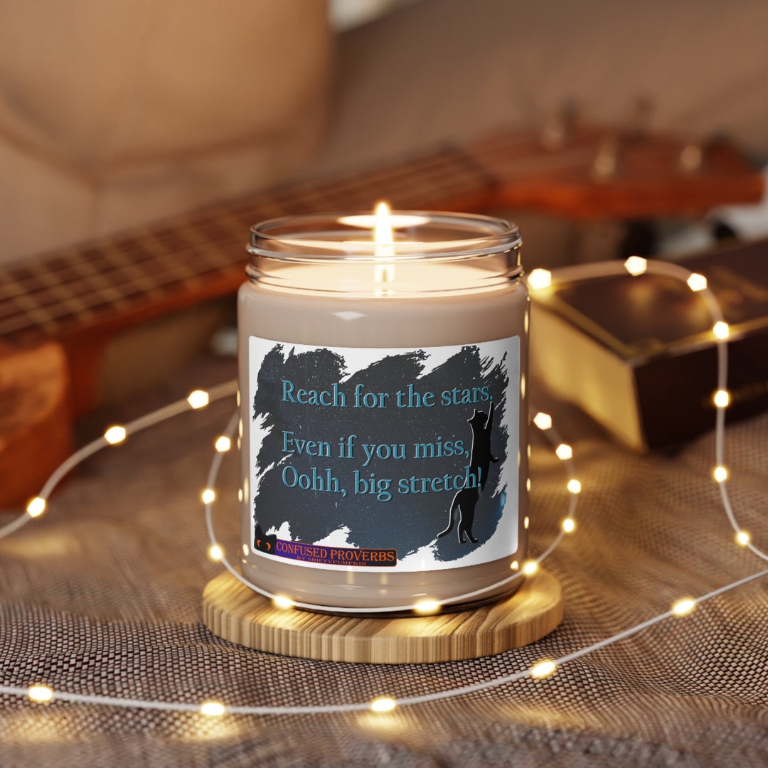 Scented Soy Candle: Confused Proverbs - Reach for the Stars - Etsy