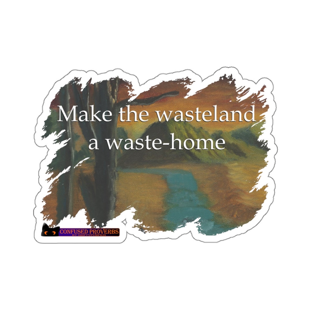 Sticker - Confused Proverbs: Wasteland - Die-cut - Gaming - Etsy