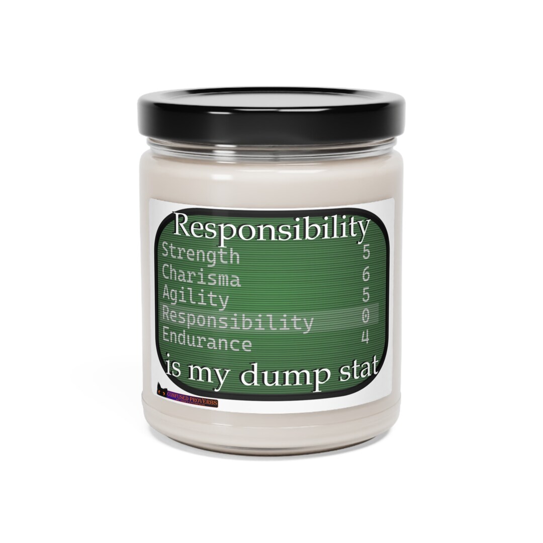 Responsibility Dump Stat Soy Candle: Funny Gaming Gift - Etsy