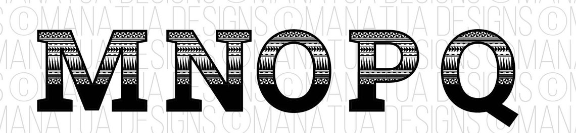 Samoan Tribal Letters SVG/ JPG Polynesian Tribal Text Font/ Png, SVG ...