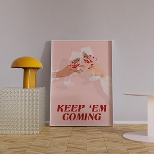 Keep Em Coming Preppy Bar Cart Poster Champagne Flutes Toast Wall Art ...