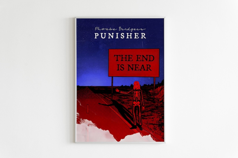 The End is Near Phoebe Bridgers Poster I Know the End Punisher Song Illustration Wall Art ...