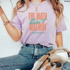 Math Teacher Shirt, the Math Ain't Mathin, Cute Back to School Tee ...