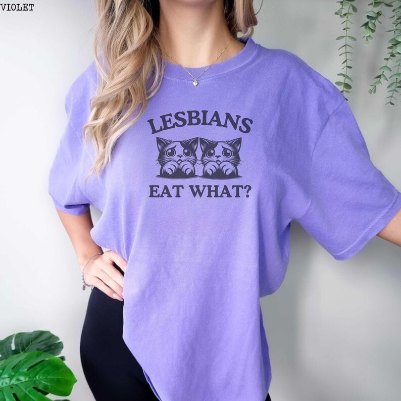 LGBTQ Shirt, Lesbians Eat What, Cat Shirt, Funny Lesbian Shirts, Gay ...
