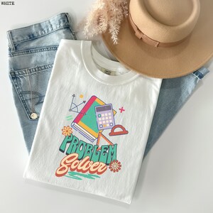 Cute Math Teacher Shirt, Problem Solver Comfort Colors Back to School ...