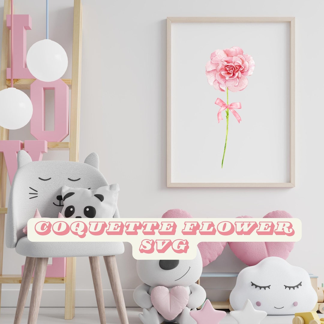 Coquette Flower SVG Coquette Flower Design Soft Girl Room Decor ...