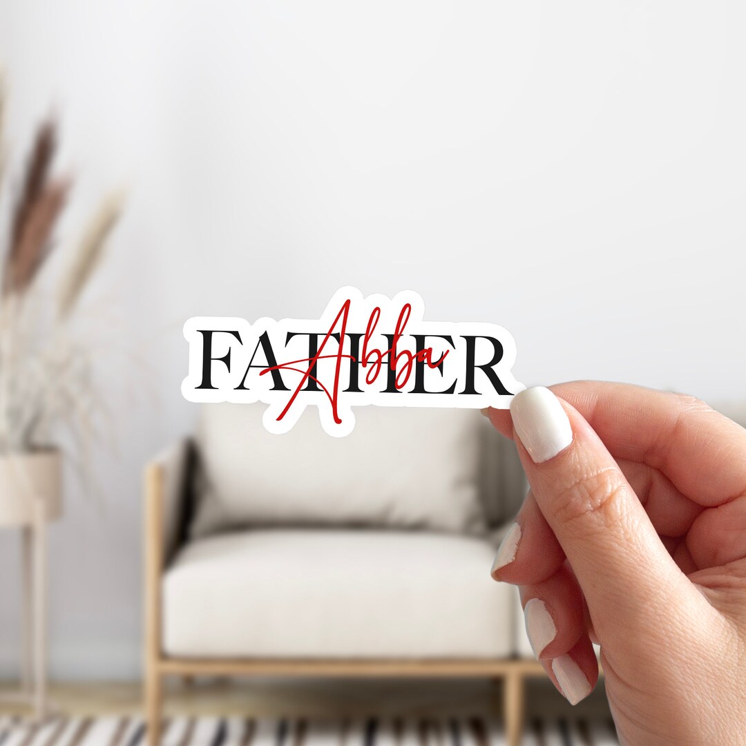 Abba Father Sticker, Bold Christian Stylish Modern Decal, Strong Sleek ...