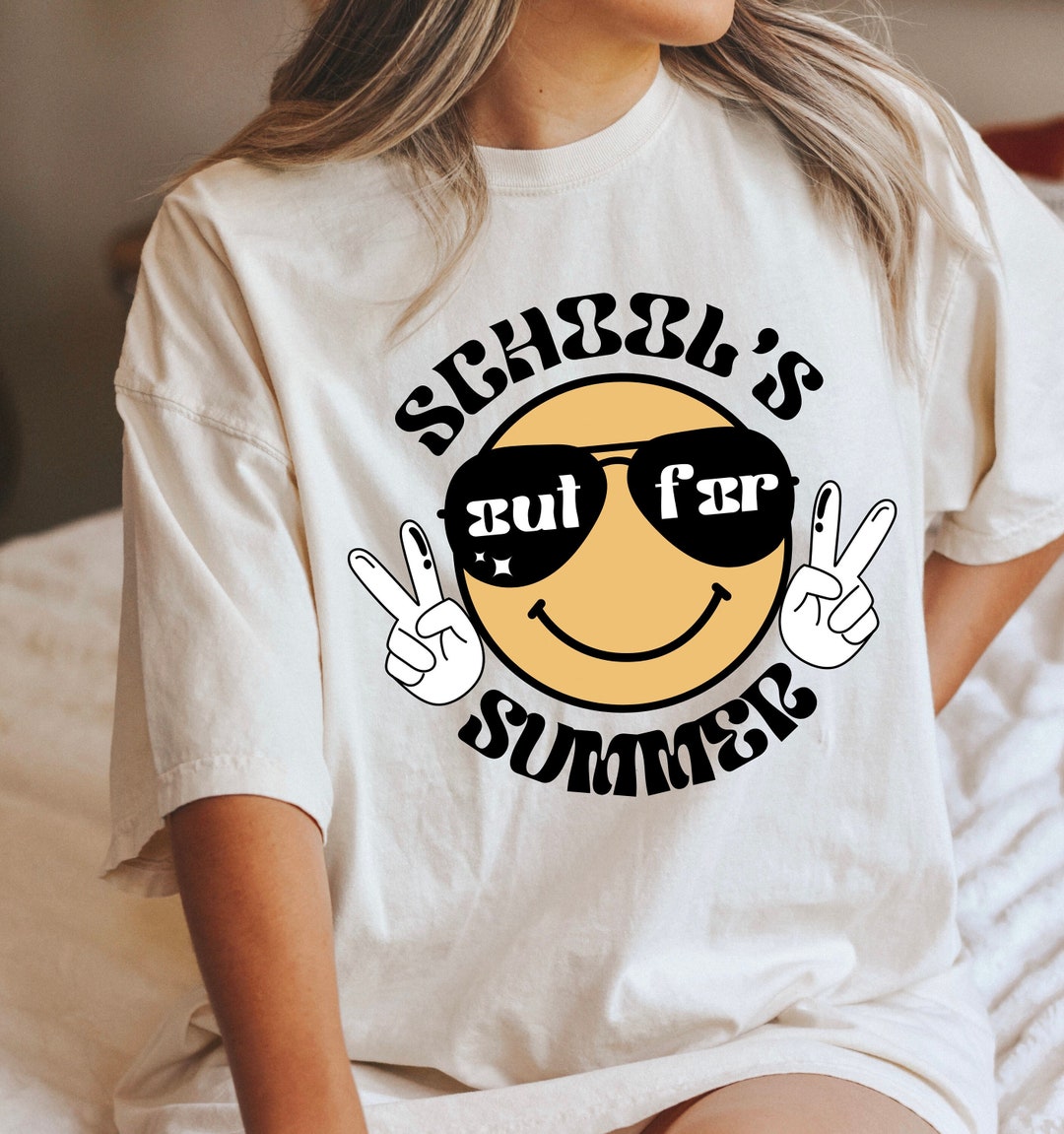 Schools Out for Summer Shirt, Funny Smiley Shirt, Last Day of School ...