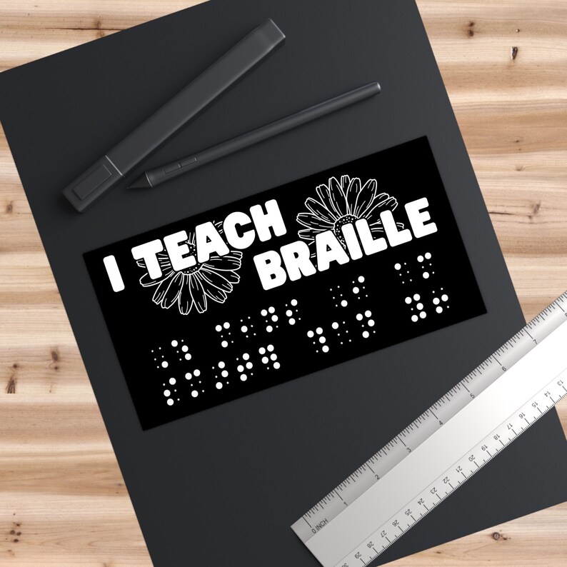 Braille Gift, Braille Teacher Bumper Sticker, Vision Teacher Bumper ...
