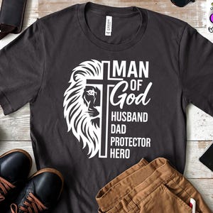 Man of God Svg Png Shirt Design , Christian Dad Shirt Svg , Gift for ...