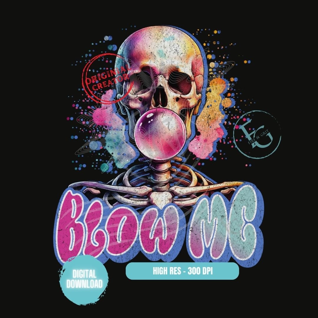 Blow Me Skeleton Bubble Gum Digital Art PNG Sublimation Design 36004113 ...