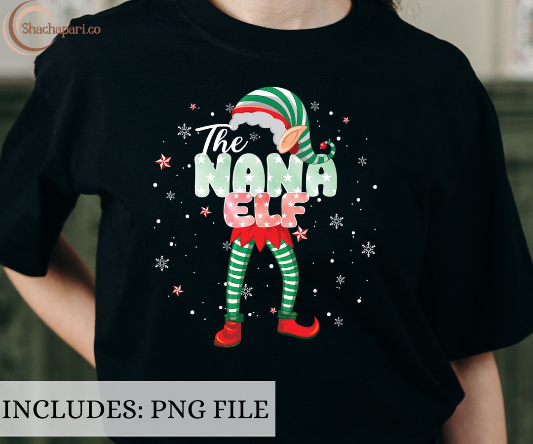 Santa the Nana Elf Digital Download Christmas Trendy Niches Family ...