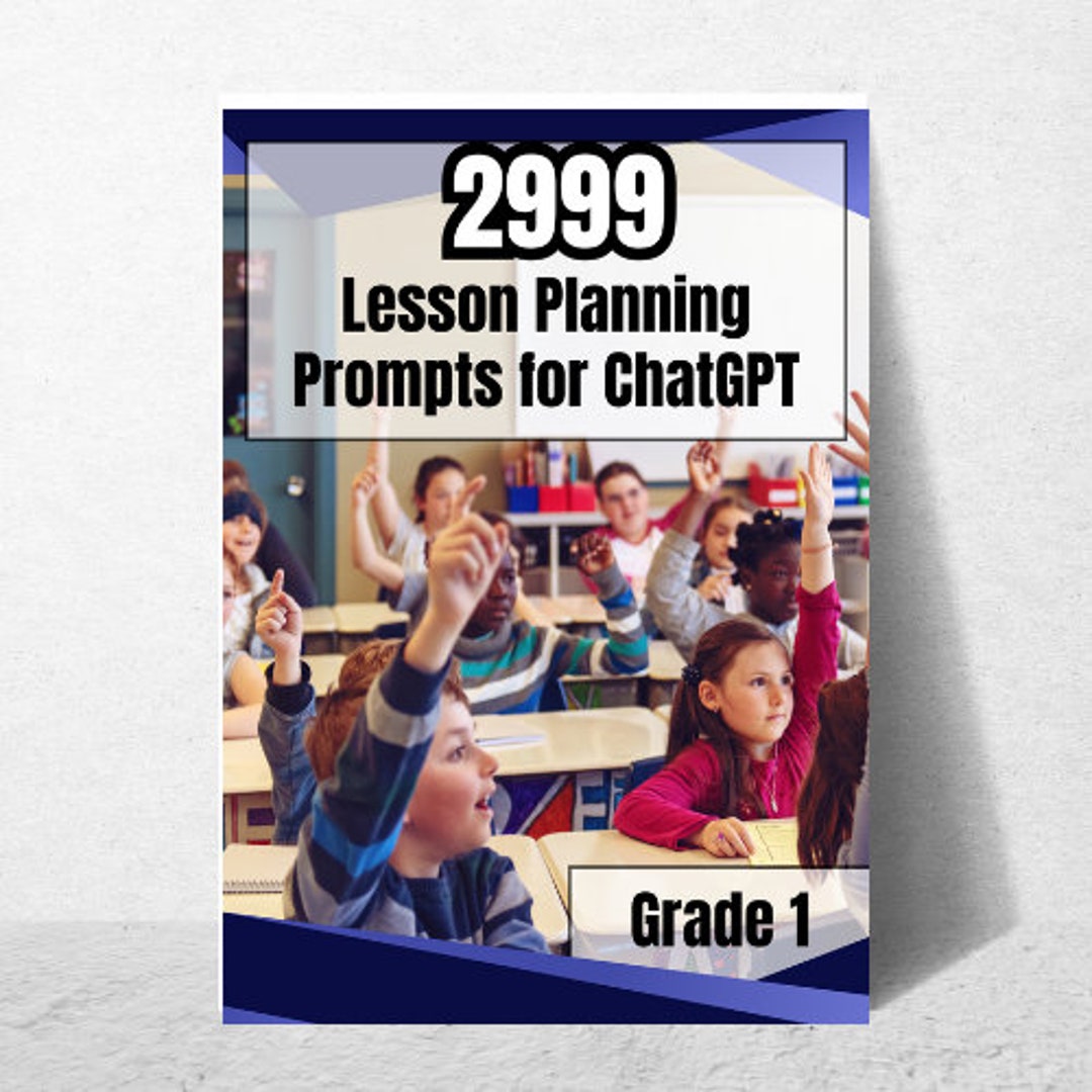 2999 Chatgpt Lesson Planning Prompts for First Grade Teachers ...