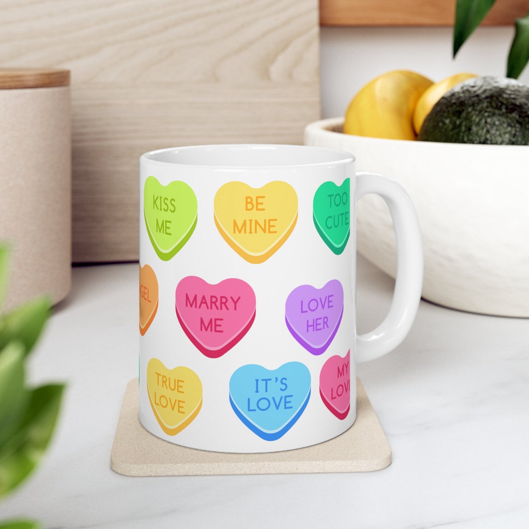 Candy Sweethearts Valentines Day Coffee Mug, Coffee Cup Valentines Day ...