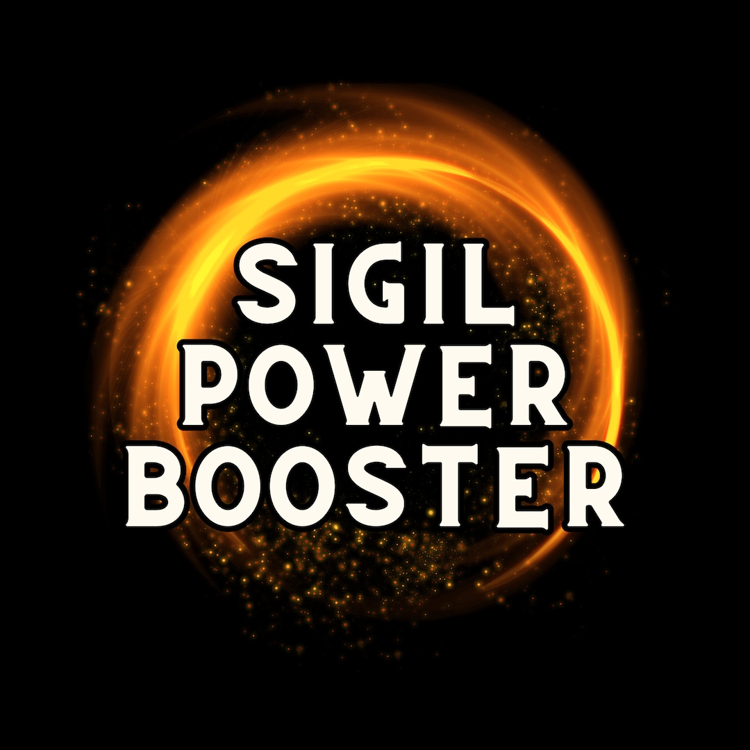 Sigil Power Booster, Sigil Booster, How to Use Sigil, Draw Sigil, Sigil ...
