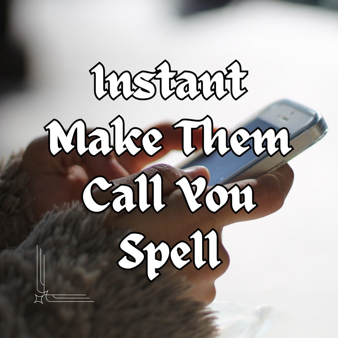 Instant Make Them Call You Spell, Make Them Calling You Spell, Call ...