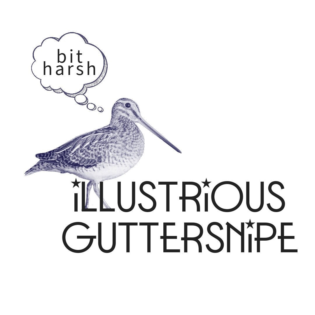 The Illustrious Guttersnipe Wishes You'd Be a Bit Nicer, Actually. - Etsy