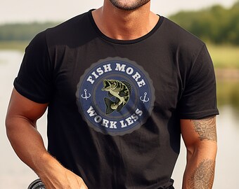 Work Less Fish More Tee - Etsy