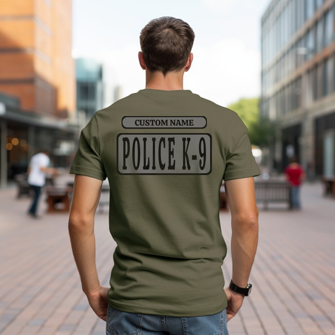 Custom Personalized Police K9, K9 Handler, K9 Unit, Dog Handler Unisex ...