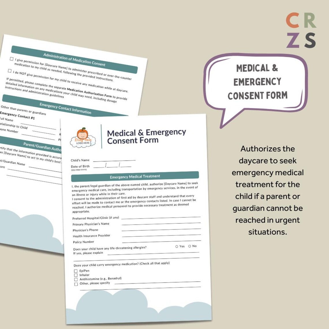 Daycare Medical Consent Form, Emergency Consent Form, Medication Authorization for Childcare ...