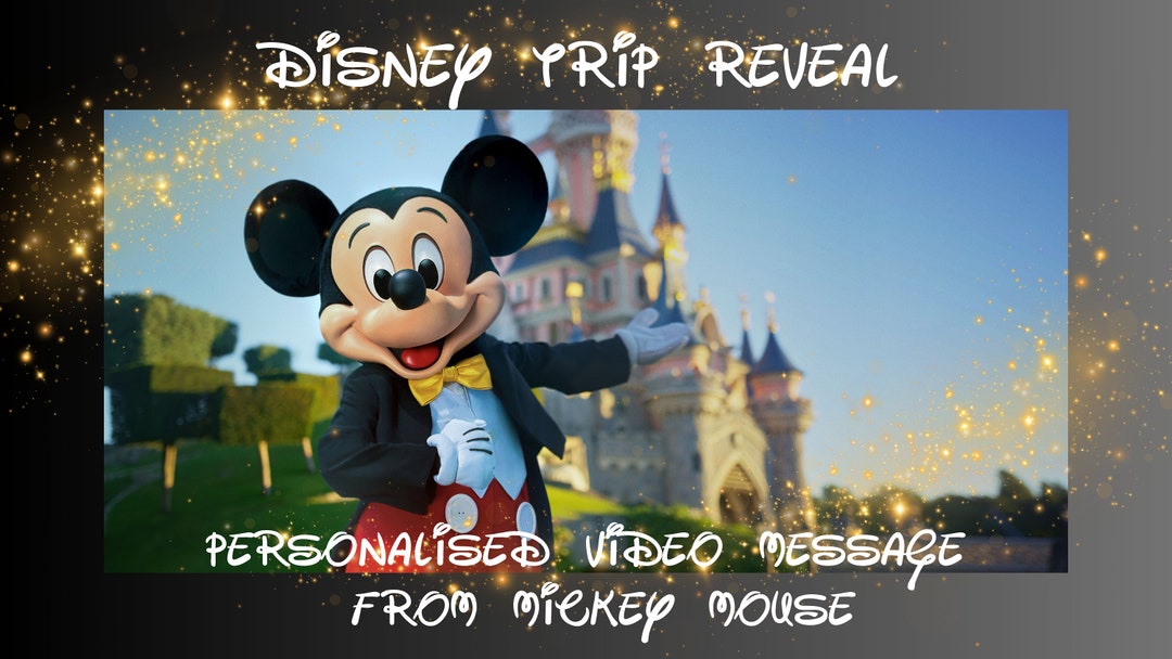 Personalised Video Message From Mickey Mouse - Reveal Your Magical Trip ...