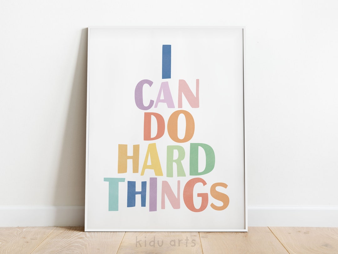 I Can Do Hard Things Poster, Kid Printable Wall Art, Positive Classroom ...