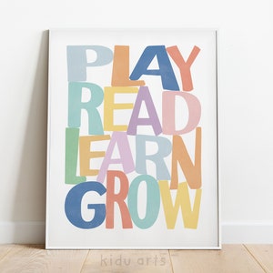 Play Read Learn Grow Poster, Kids Wall Art Print, Homeschool Decor ...