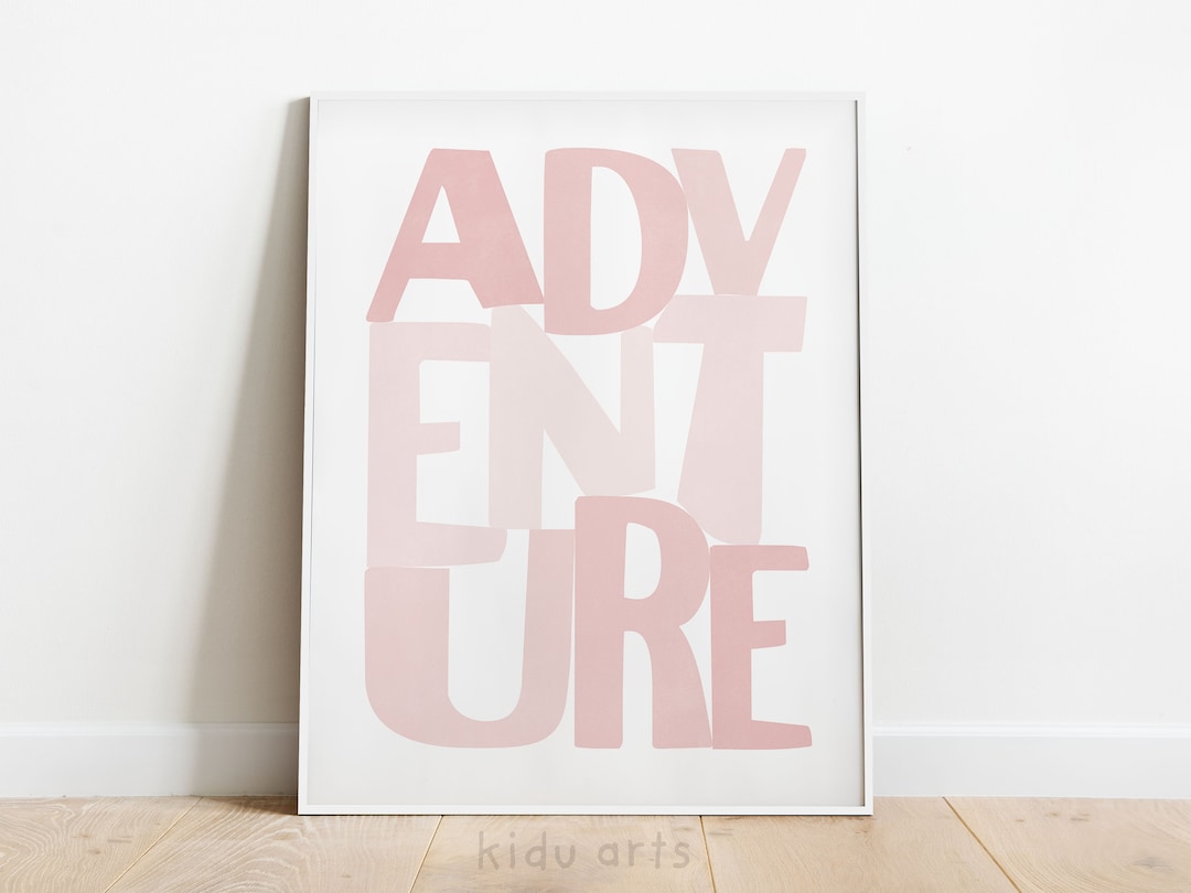 Adventure Pink Poster, Kids Printable Wall Art, Classroom Decor ...