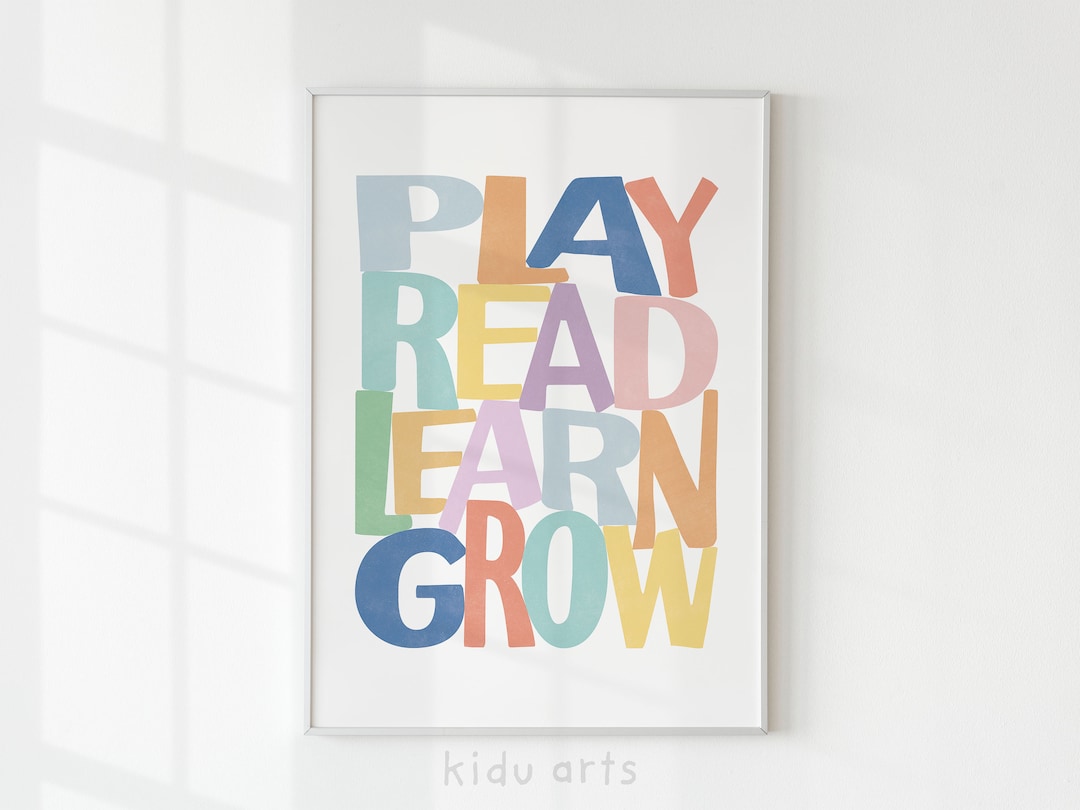 Play Read Learn Grow Poster, Kids Wall Art Print, Homeschool Decor ...