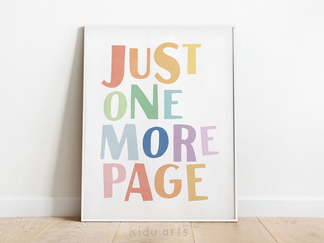 Just One More Page Poster, Kids Printable Wall Art, Kids Reading Corner ...