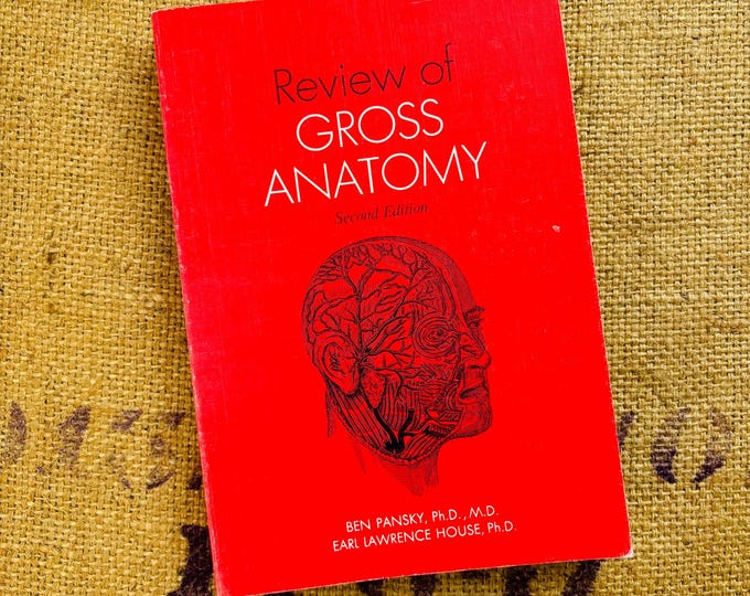 Review of Gross Anatomy Second Edition 1969 Ben Pansky & Earl Lawrence ...