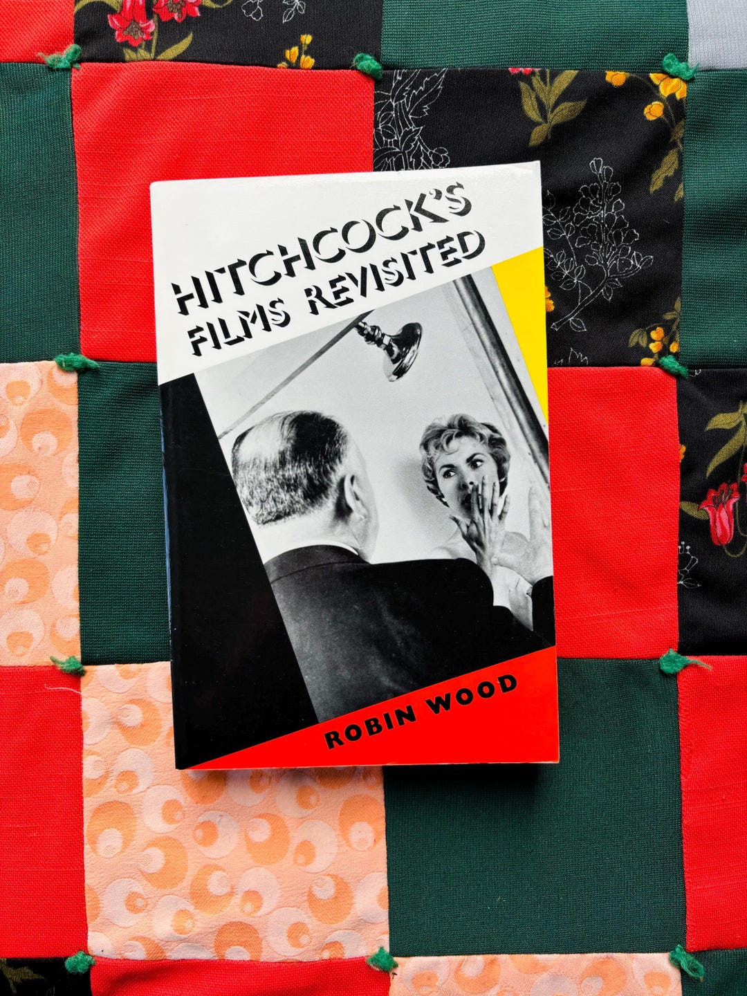Hitchcock’s Films Revisited by Robin Wood, 1989 Edition, Softcover Book ...