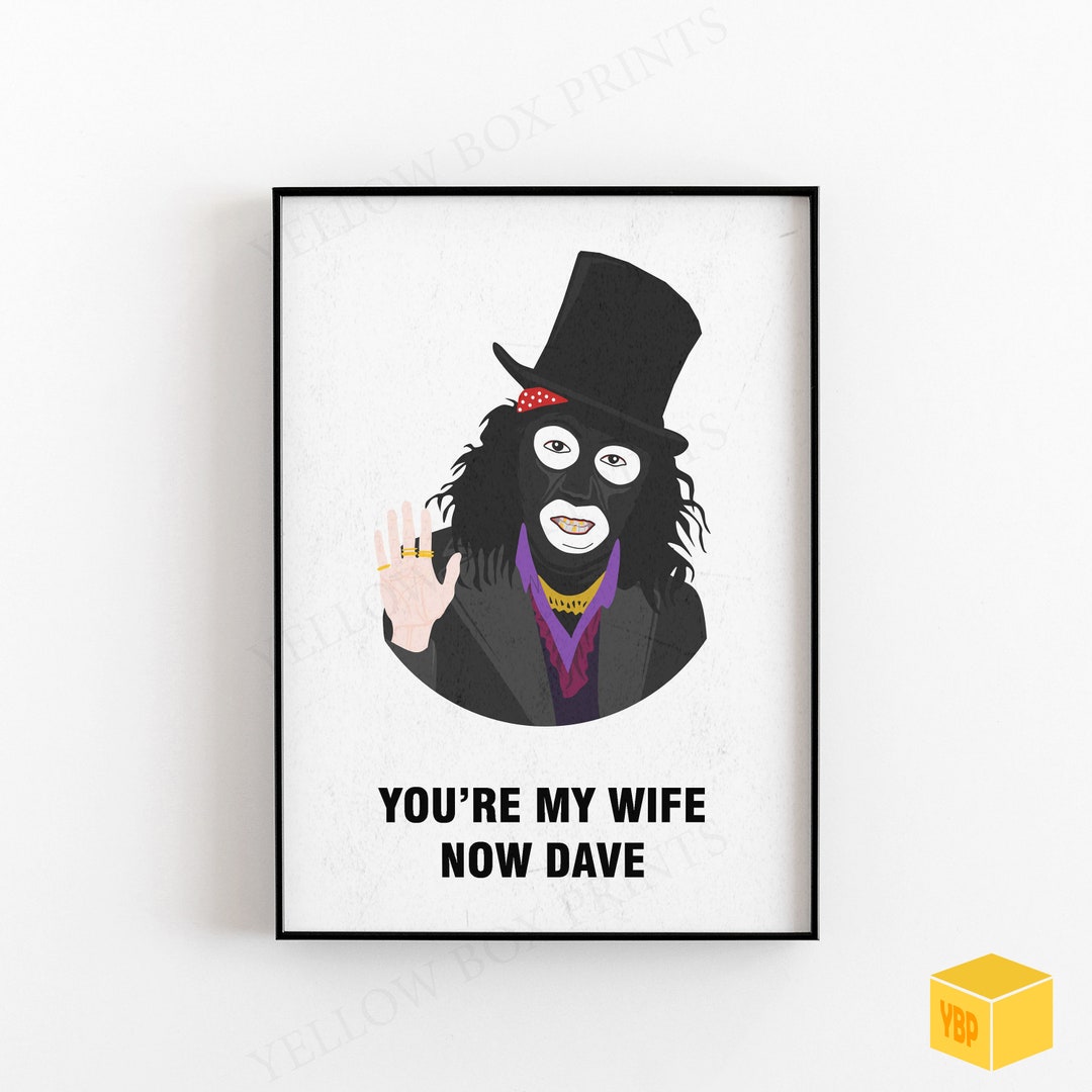Papa Lazarou / You're My Wife Now Dave - the LEAGUE OF GENTLEMEN Poster ...