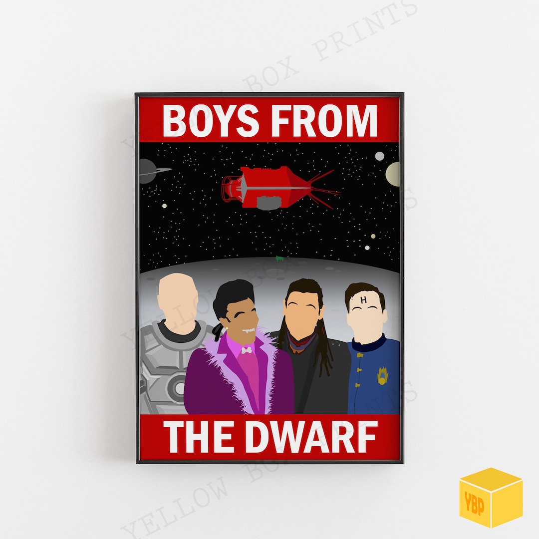Boys From the Dwarf - RED DWARF Poster Print - Available in A5, A4 & A3 ...