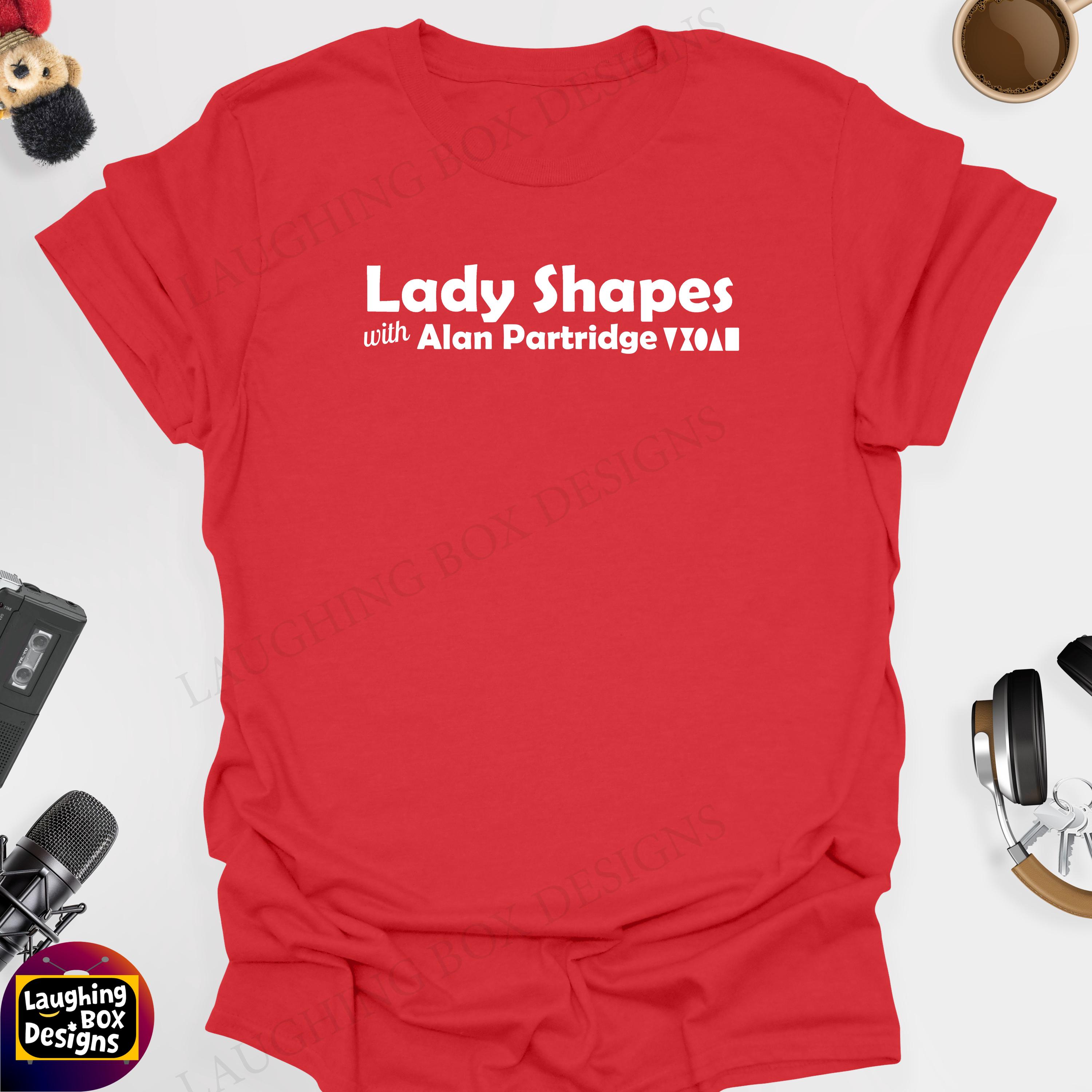 Lady Shapes With Alan Partridge - Alan Partridge 100% Cotton Unisex ...