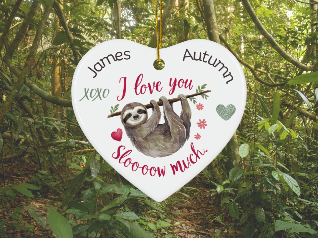 Personalized Sloth Ornament, Cute Sloth Valentine Gift, Sloth Lover ...
