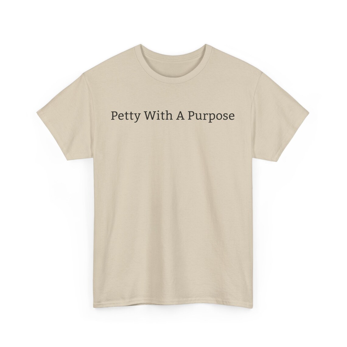 Petty With A Purpose Tshirt - Etsy