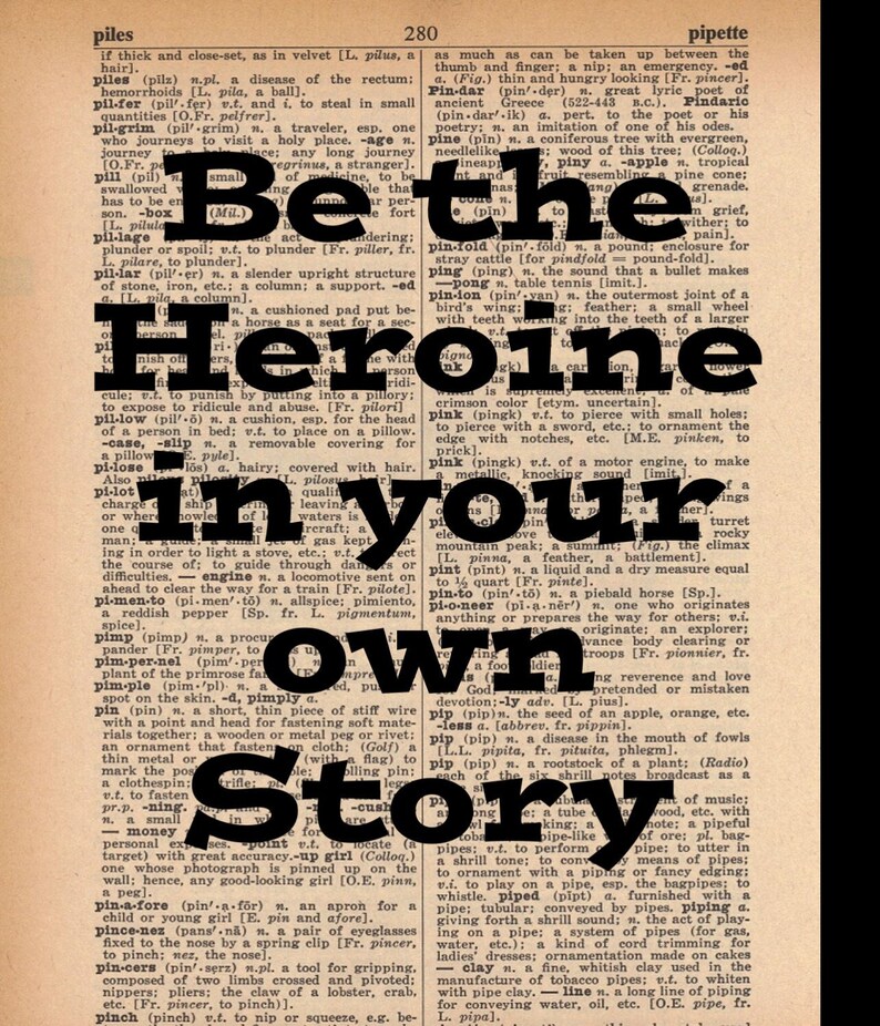 Be the Heroine in Your Own Story Dictionary Art Print - Etsy