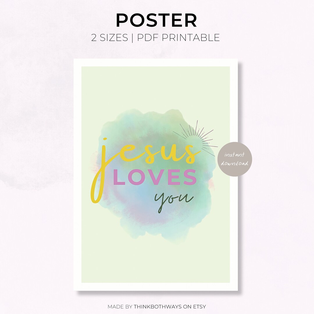 Jesus Loves You, Get to Know Jesus, Christian Poster Digital Download ...