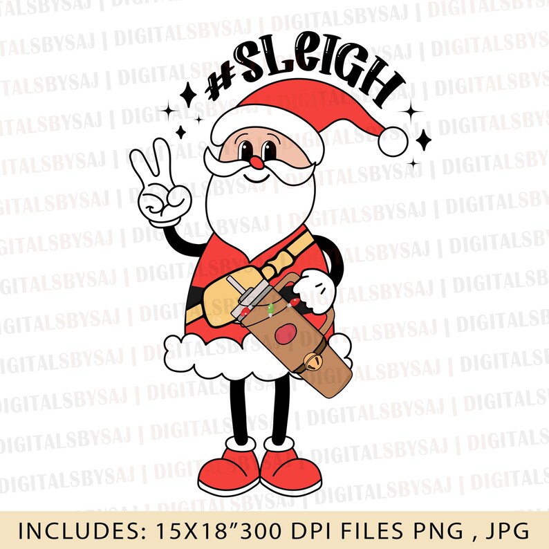 Sleigh Santa PNG, Santa Slay, Santa Sleigh, Santa With Tumbler, Slay ...