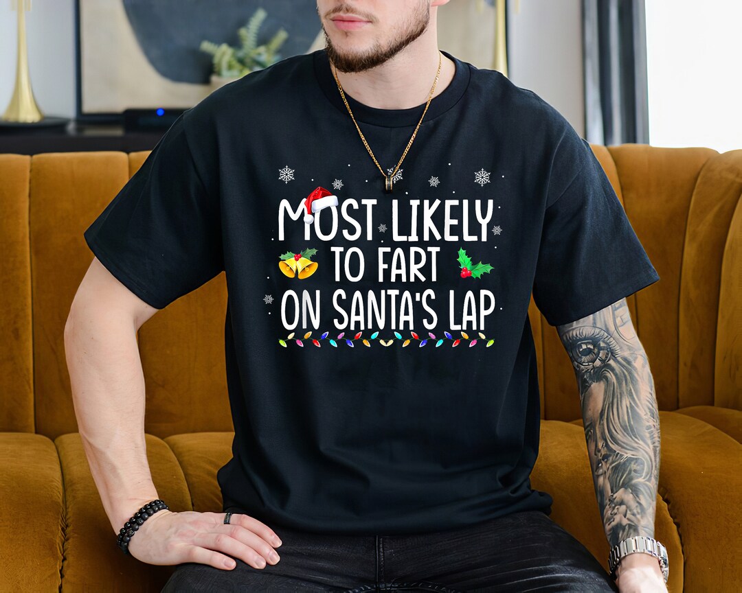 Most Likely to Fart on Santa's Lap Family Christmas - Etsy