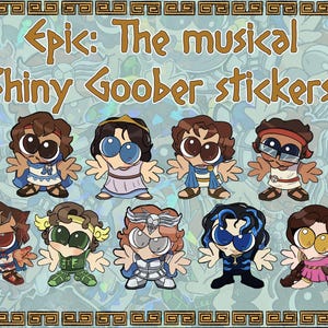 EPIC: the Musical | Shiny Goober Stickers - Etsy
