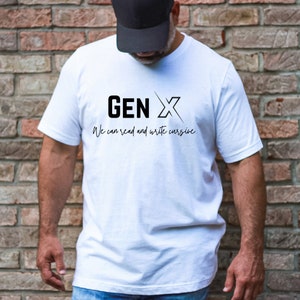 Gen X SVG We Can Read Cursive SVG, 50th Birthday, Unisex SVG, Nostalgia ...